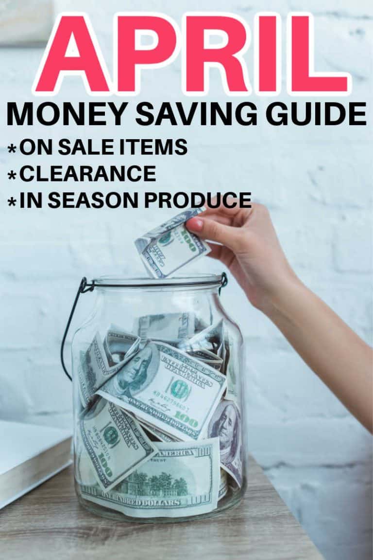 Money Saving Guide for April: Sales, Clearance, & In Season Produce