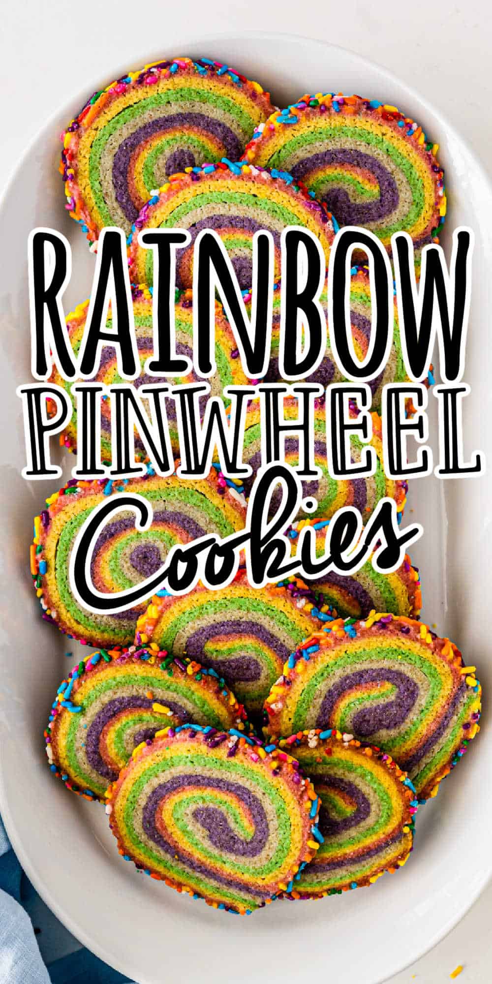 Rainbow Pinwheel Cookies Recipe (Rainbow Swirl Sugar Cookies)
