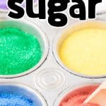 How to Make Colored Sugar (Step by Step Directions)