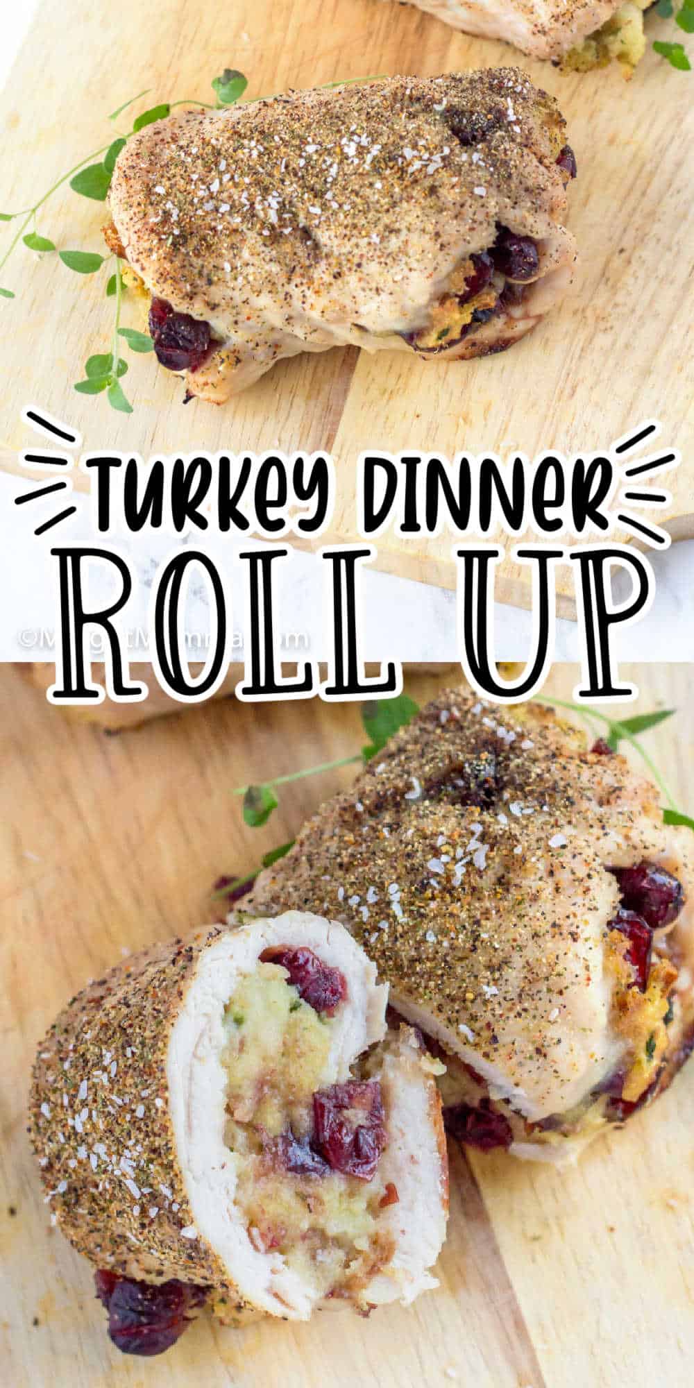 Turkey Dinner Roll Up • MidgetMomma