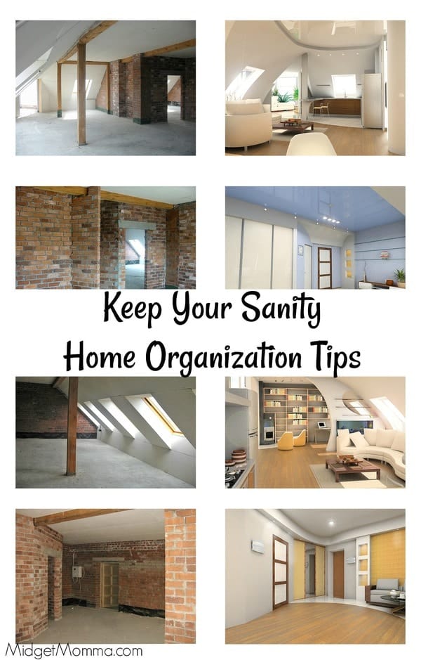 Keep Your Sanity Home Organizing Tips • MidgetMomma