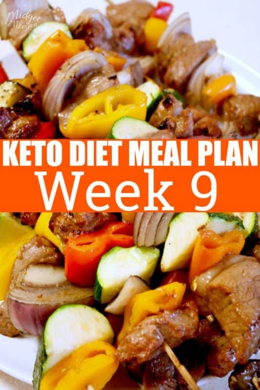 Keto Diet Meal Plan Week 9 • MidgetMomma