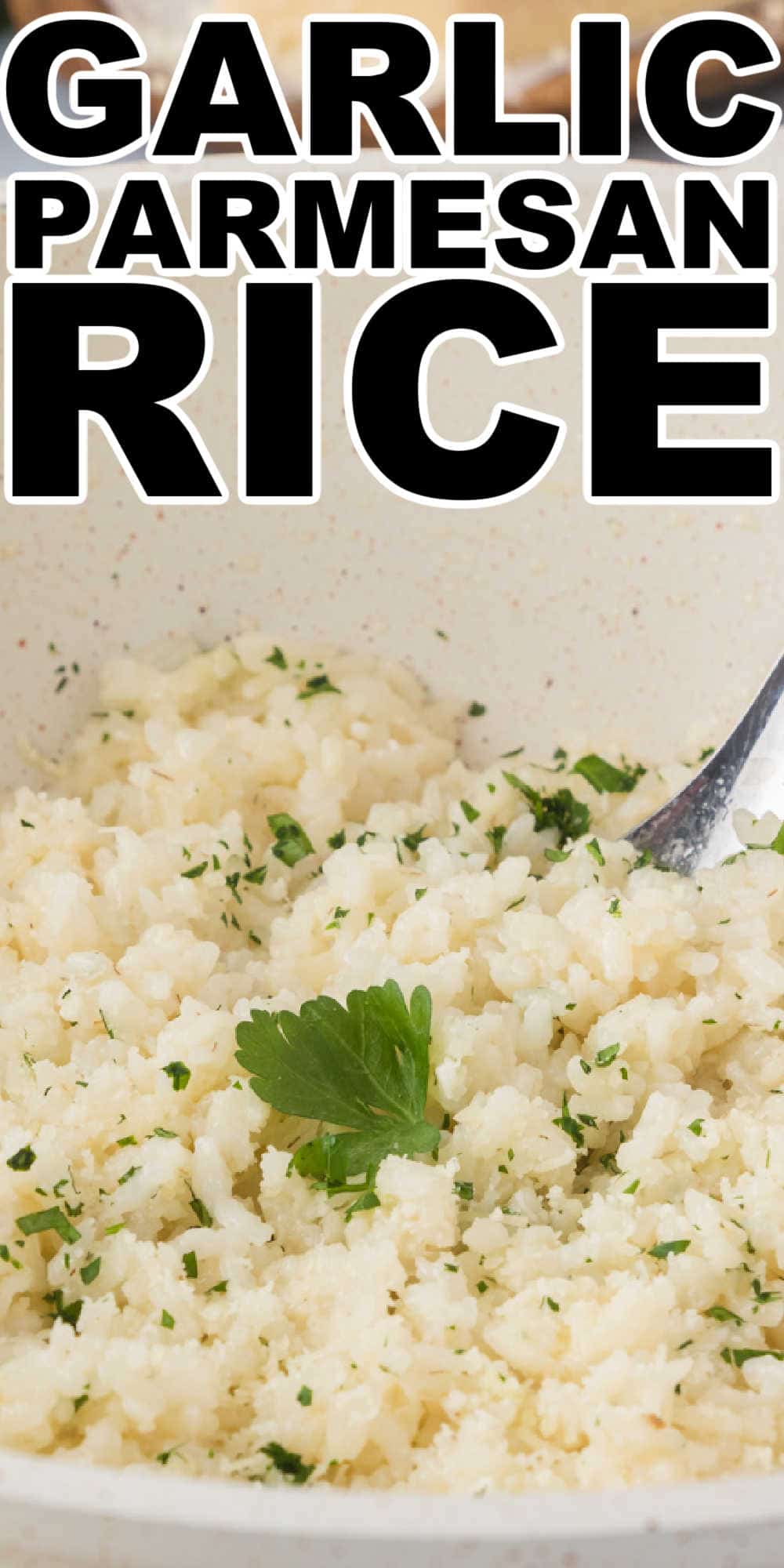 Creamy Garlic Parmesan Rice Recipe • MidgetMomma