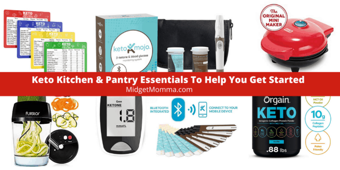 Keto Kitchen & Pantry Essentials To Help You Get Started • MidgetMomma