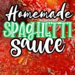 The BEST Easy Homemade Spaghetti Sauce Recipe • MidgetMomma