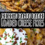 Cheesy Loaded Chicken Bacon Ranch Fries Recipe • MidgetMomma