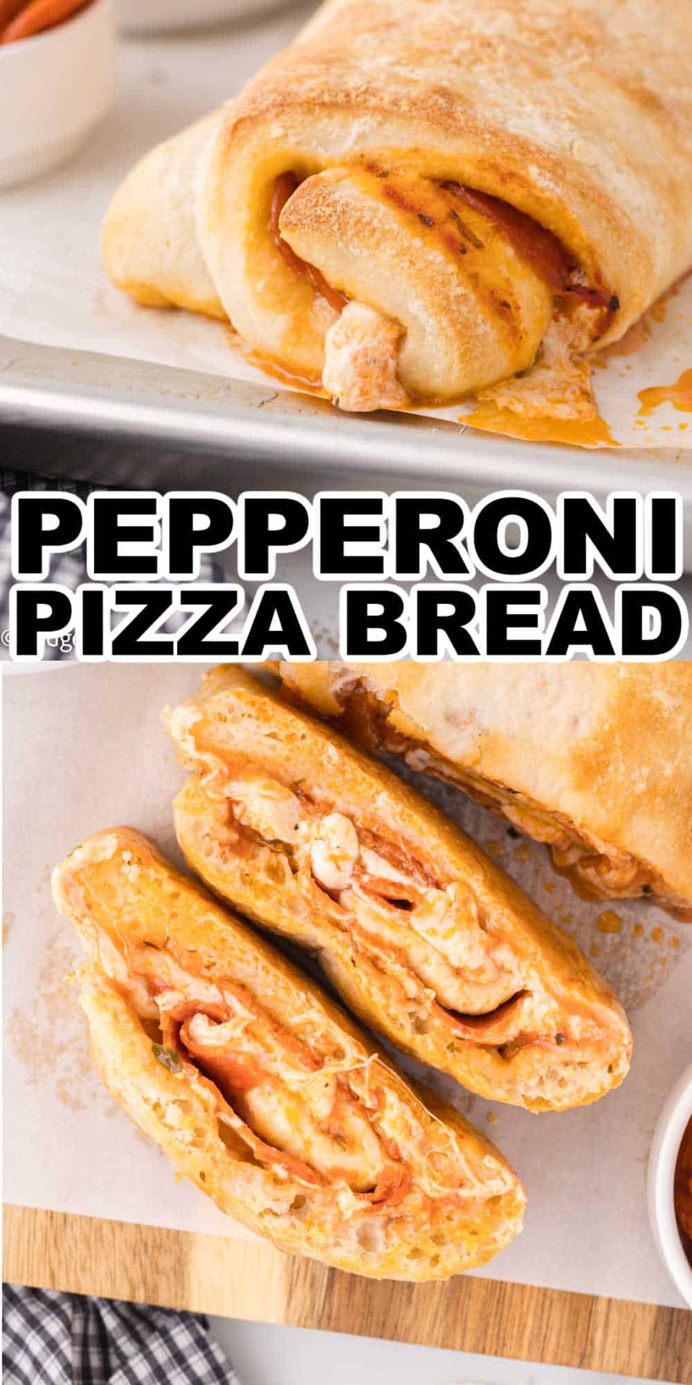 Easy Pepperoni Pizza Bread Recipe • MidgetMomma