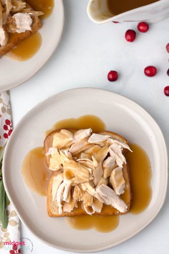 Hot Turkey Sandwich (Open Faced Turkey Sandwich) • MidgetMomma