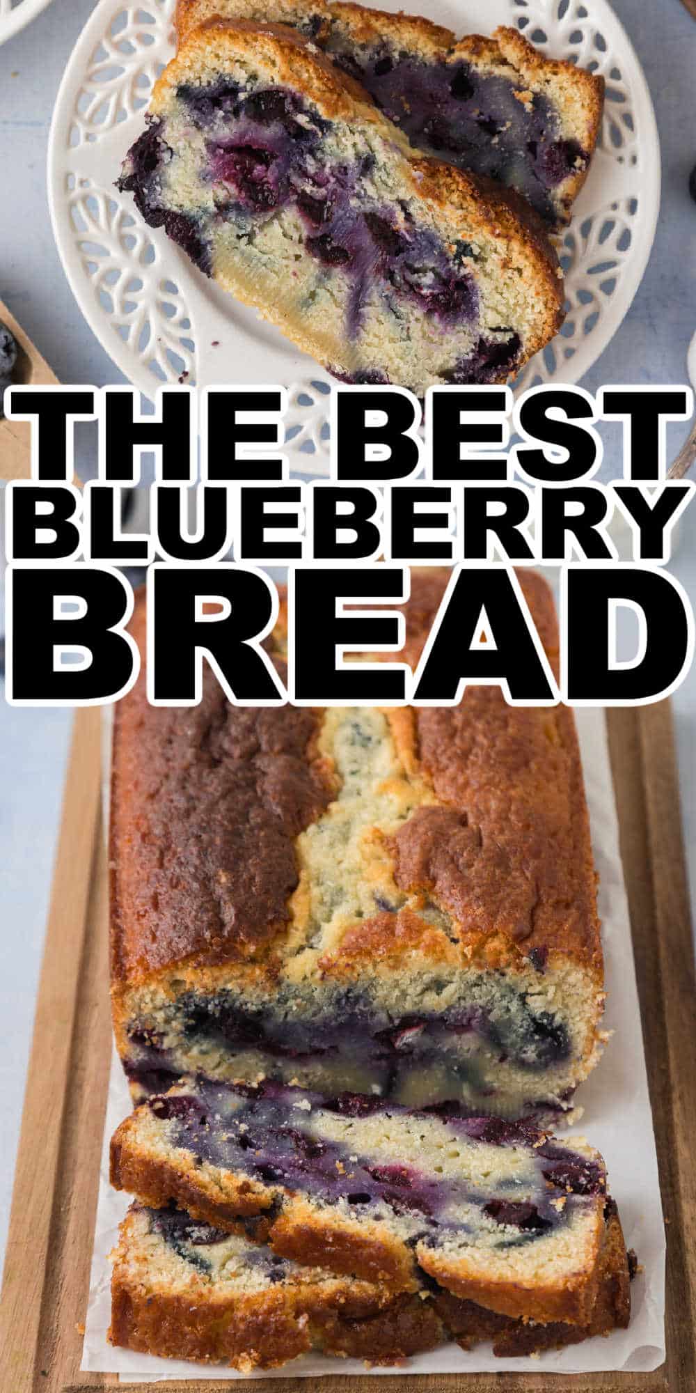 Easy The Best Moist Blueberry Bread Recipe • MidgetMomma