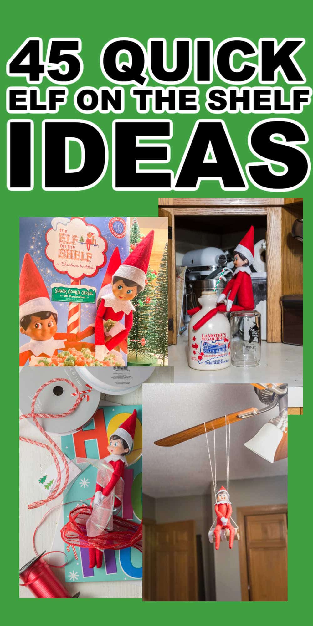 Quick Elf on the Shelf Ideas - Done in 5 Minutes or Less! • MidgetMomma