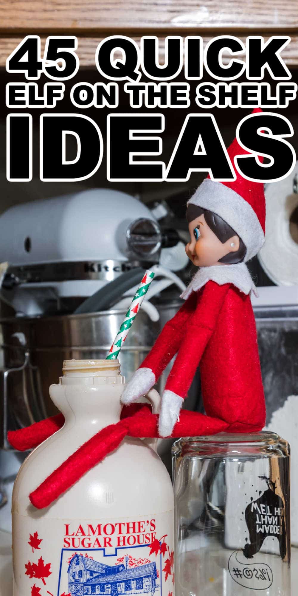 Quick Elf on the Shelf Ideas - Done in 5 Minutes or Less! • MidgetMomma