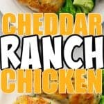 Cheddar Ranch Chicken Thighs (Can use Chicken Breast too!)