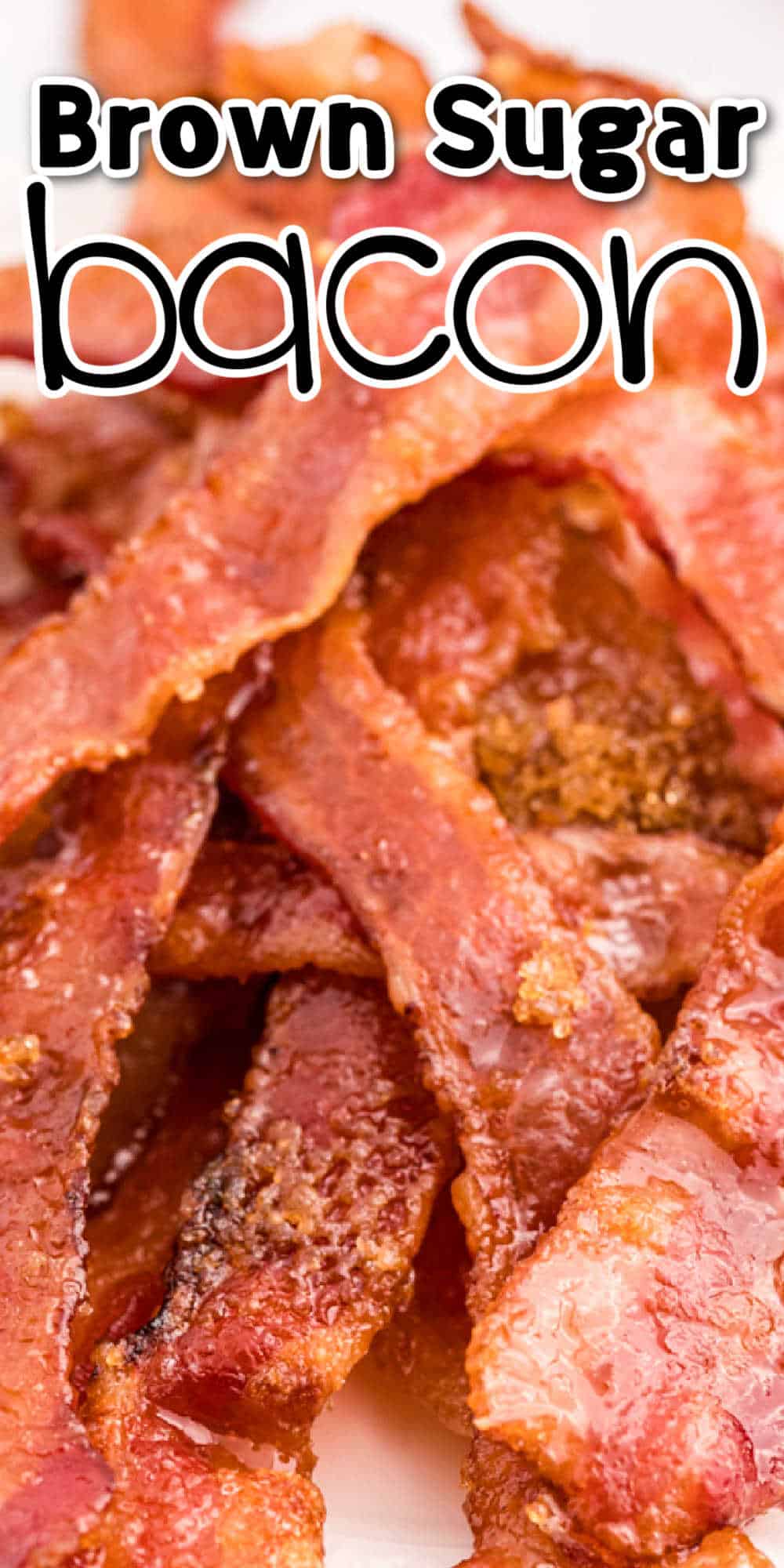 Brown Sugar Bacon Recipe - Perfect Bacon for Breakfast!
