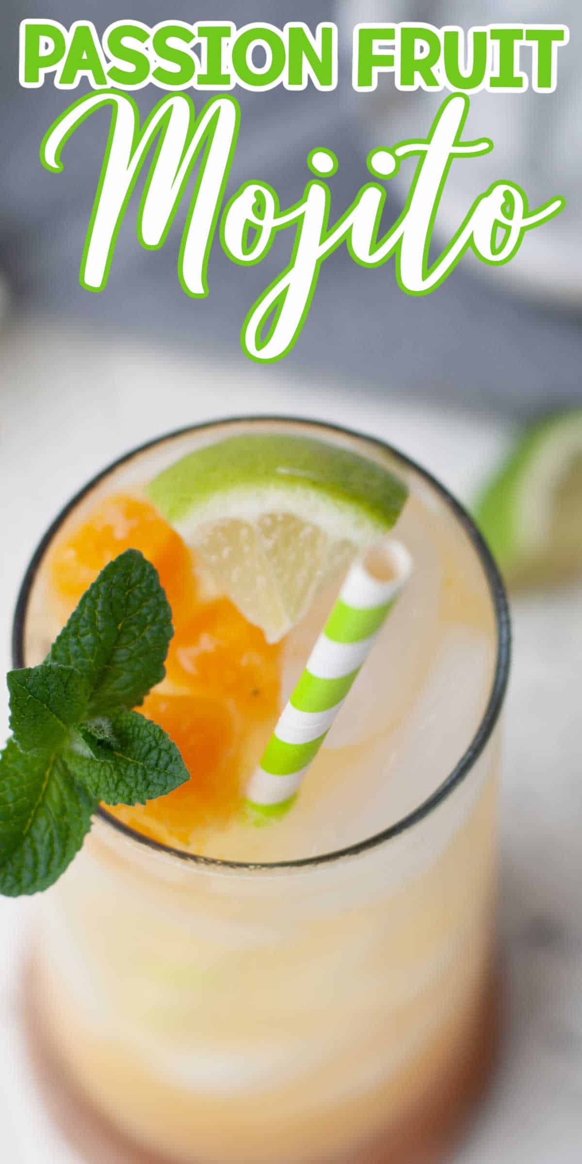 Passion Fruit Mojito • MidgetMomma
