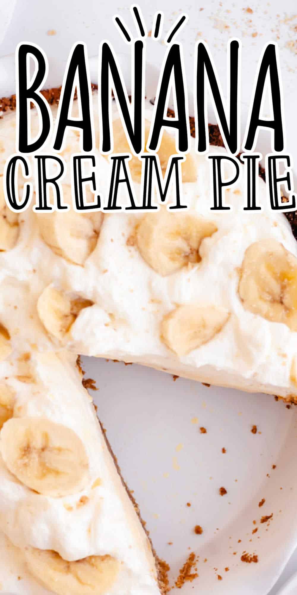 Banana Cream Pie With Graham Cracker Crust • Midgetmomma