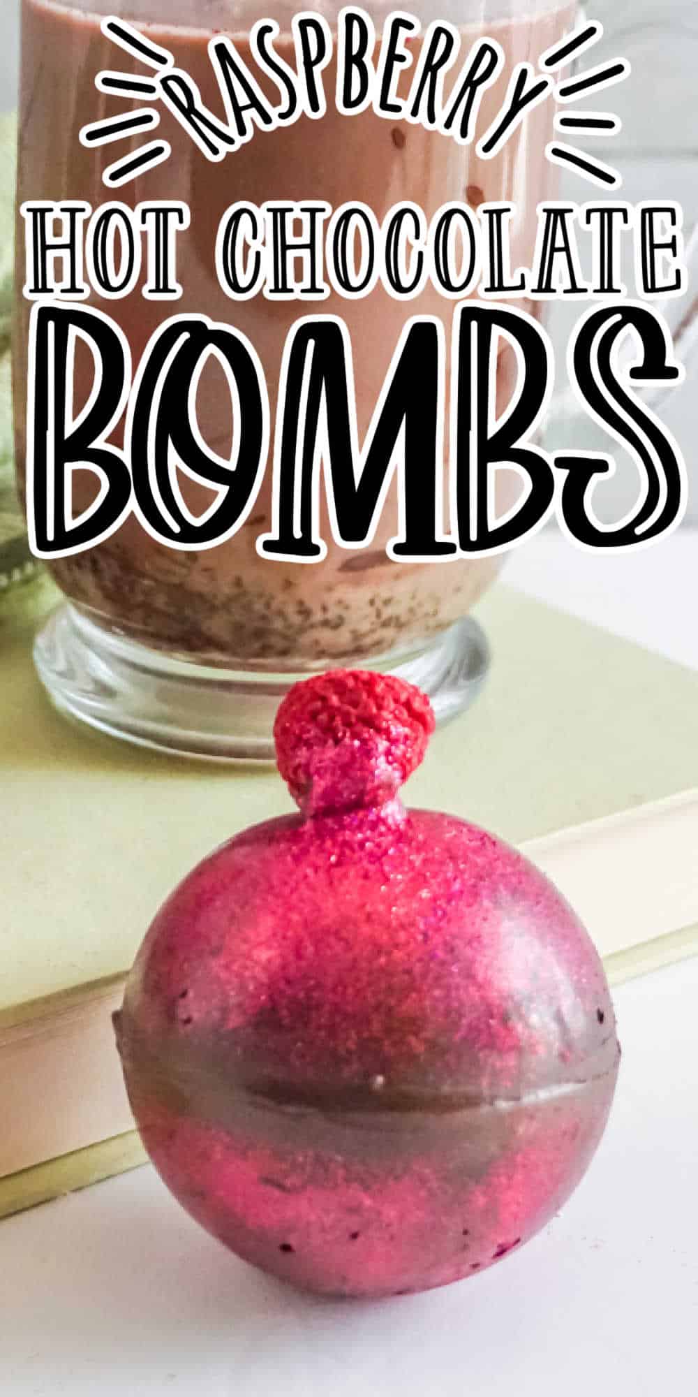 Raspberry Hot Chocolate Bombs • MidgetMomma