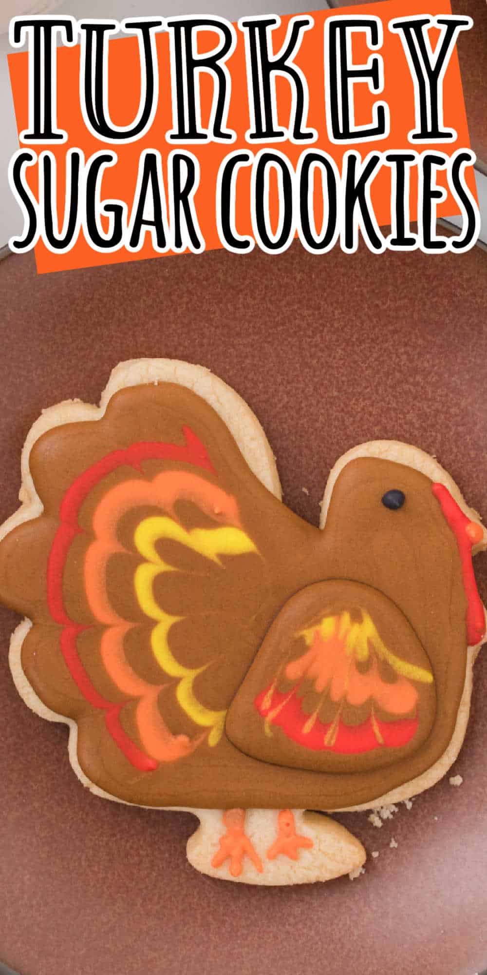 Turkey Sugar Cookies Recipe • MidgetMomma