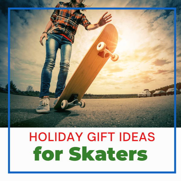 Holiday Gift Ideas for Skaters • MidgetMomma