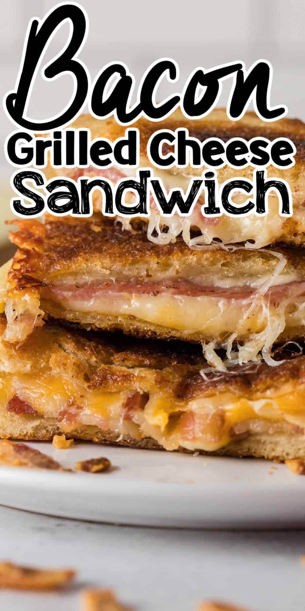 Bacon Grilled Cheese Sandwich Recipe • MidgetMomma