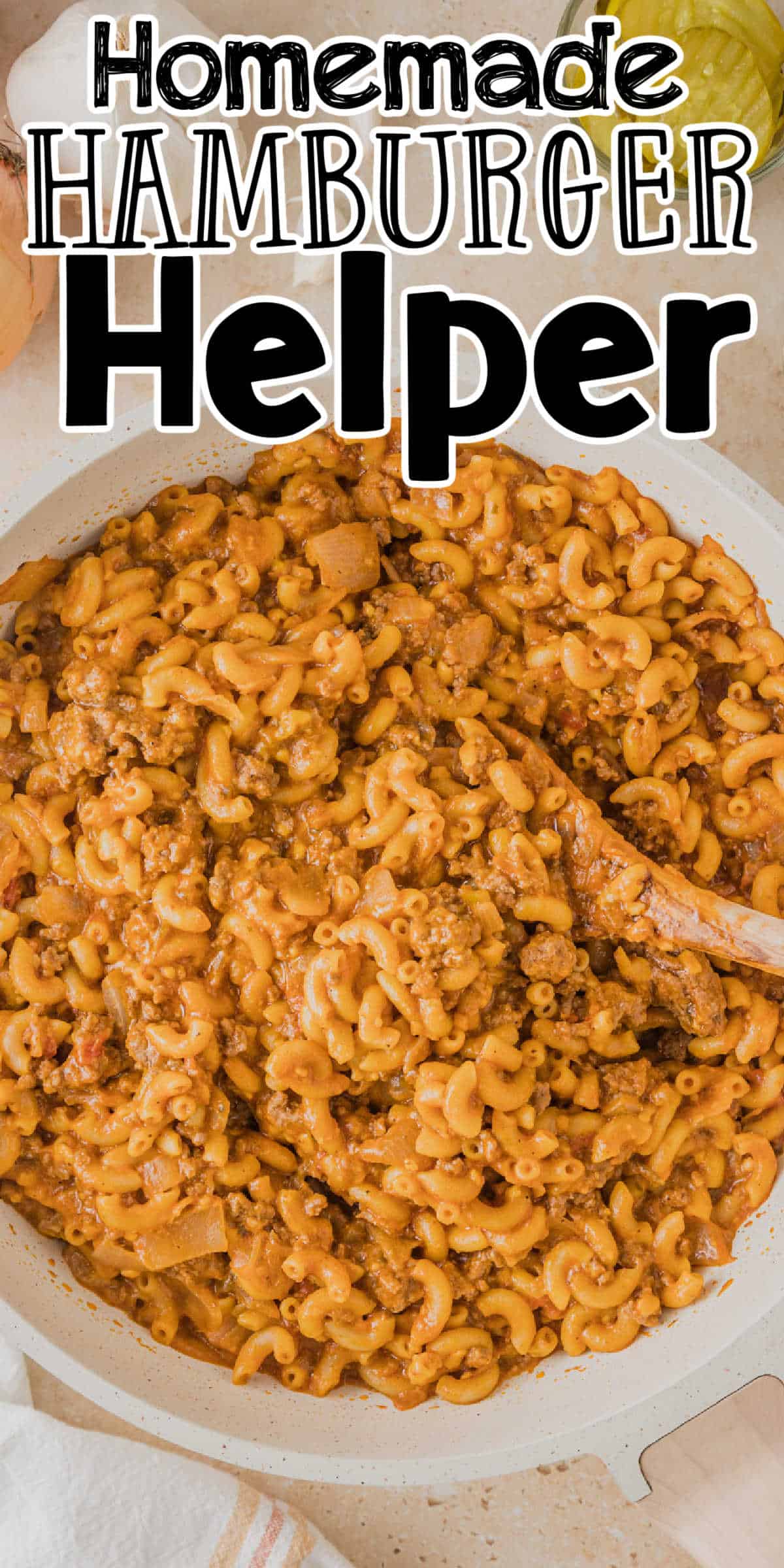 Homemade Hamburger Helper (Cheeseburger Pasta Recipe)