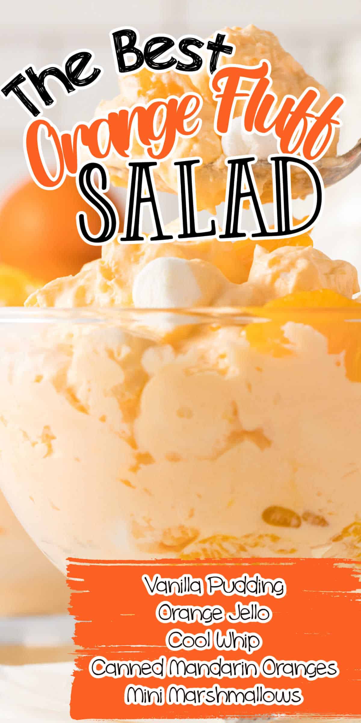 The Best Mandarin Orange Fluff Salad Recipe • MidgetMomma