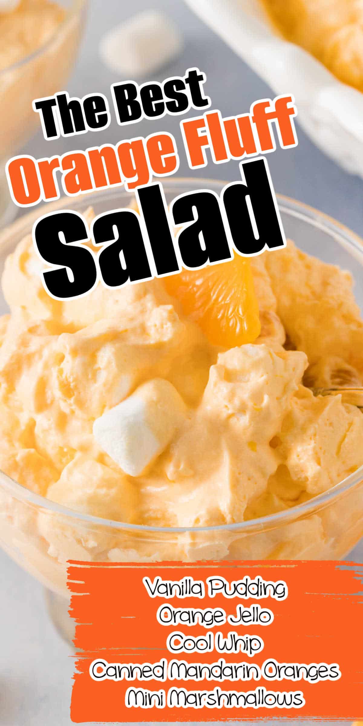 The Best Mandarin Orange Fluff Salad Recipe • MidgetMomma