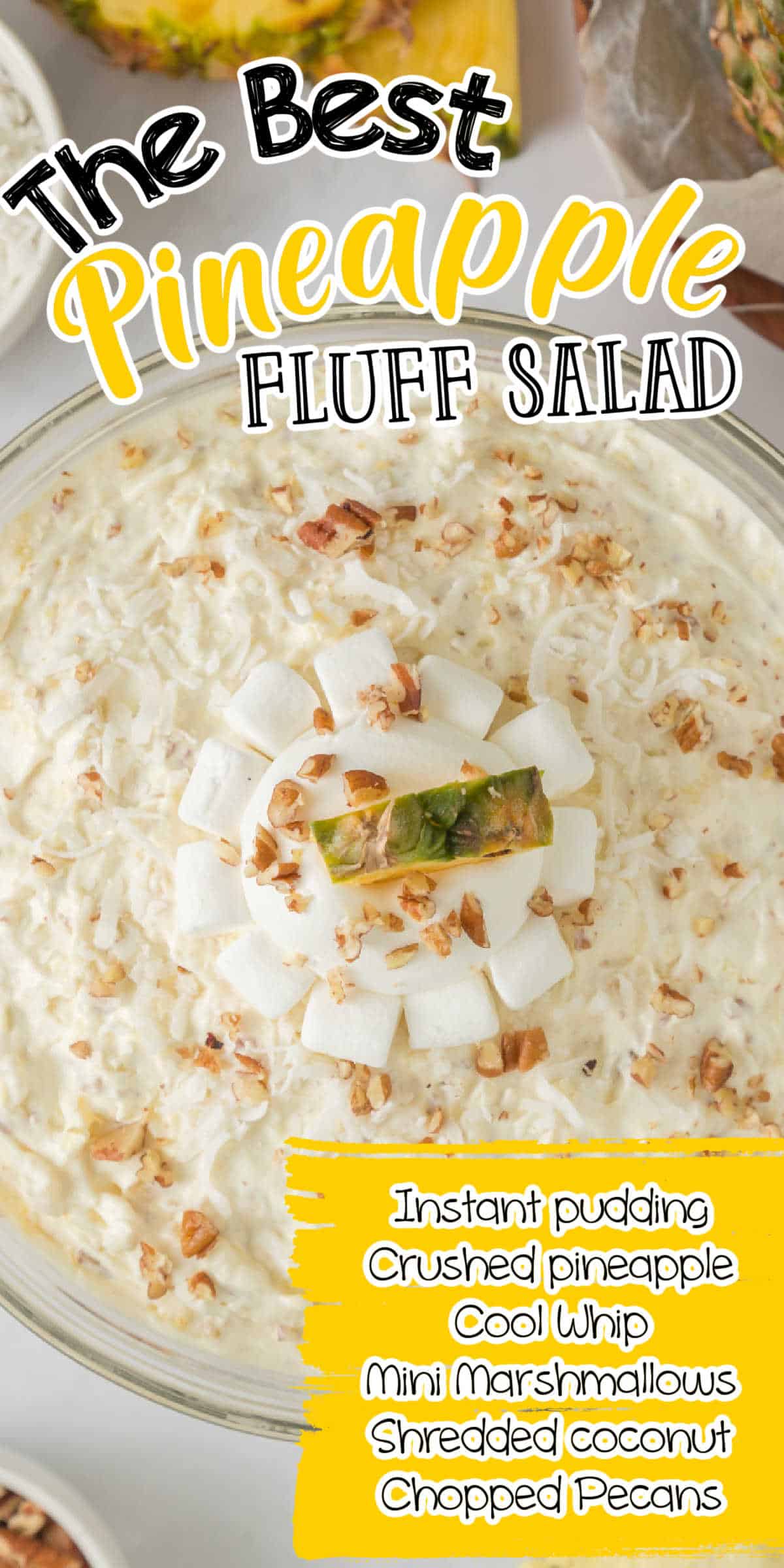 The Best Pineapple Fluff Salad Recipe • Midgetmomma