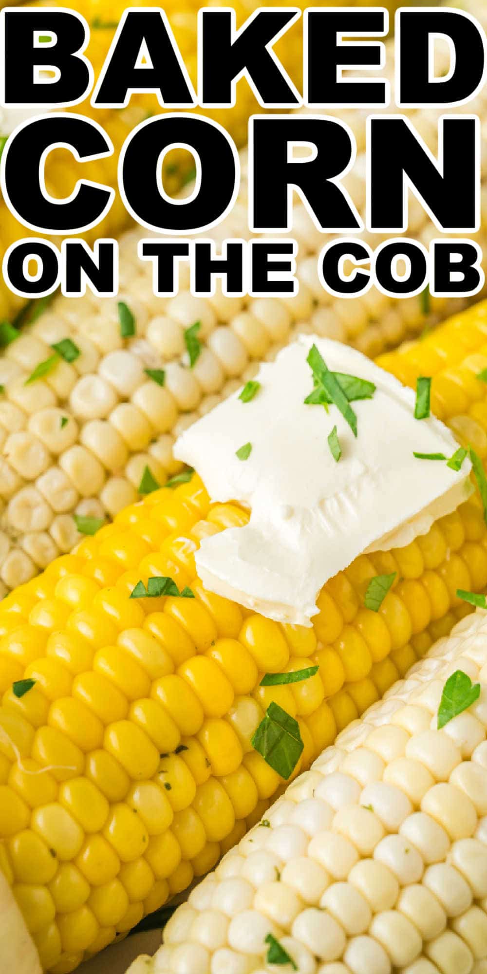 Baked Corn on the Cob Recipe • MidgetMomma
