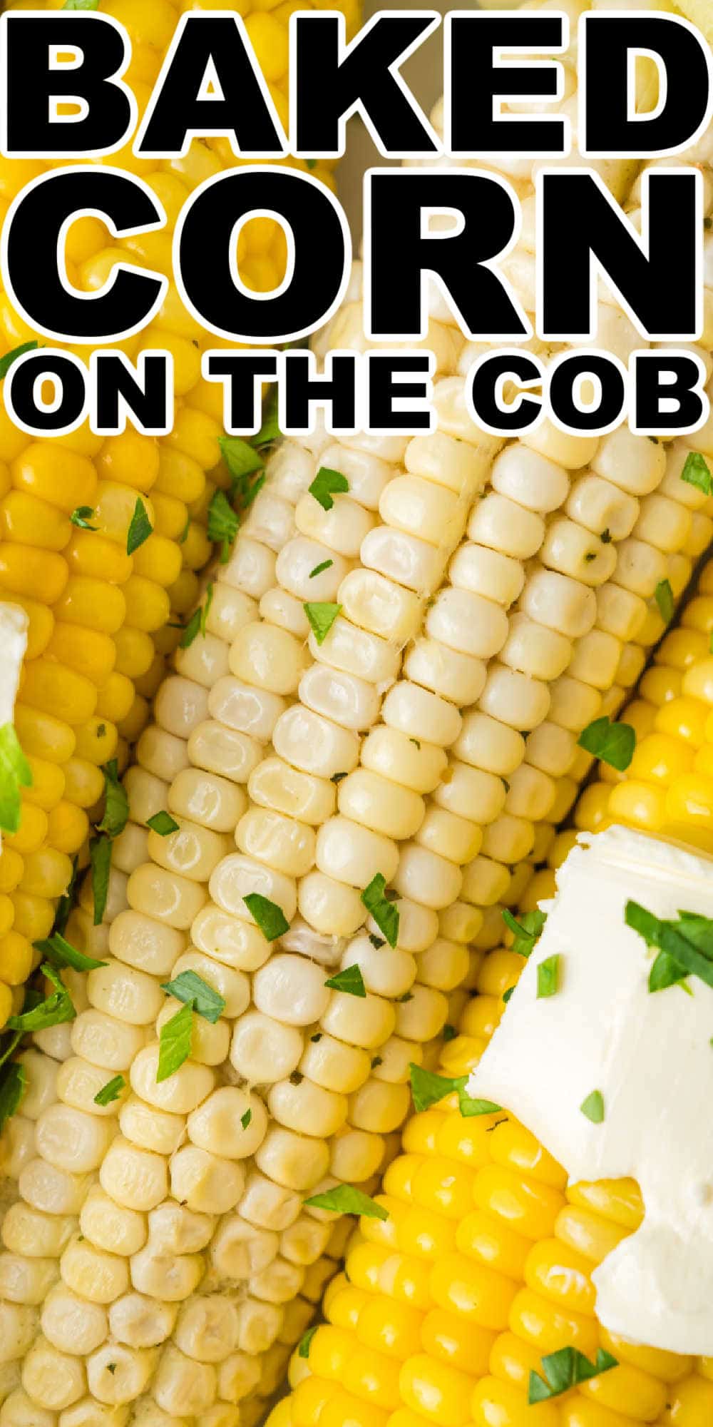 Baked Corn on the Cob Recipe • MidgetMomma